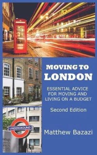 MOVING TO LONDON: Essential Advice for Moving and Living on a Budget ...