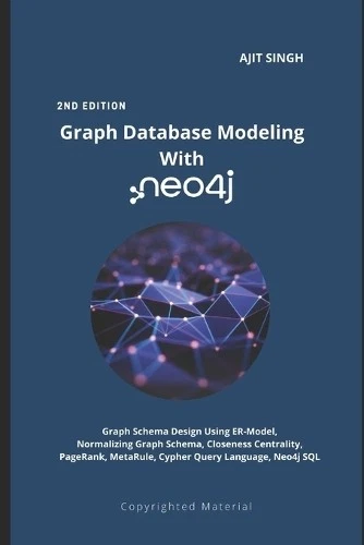 AJIT SINGH GRAPH Database Modeling With neo4j (Poche) EUR 20,87 ...