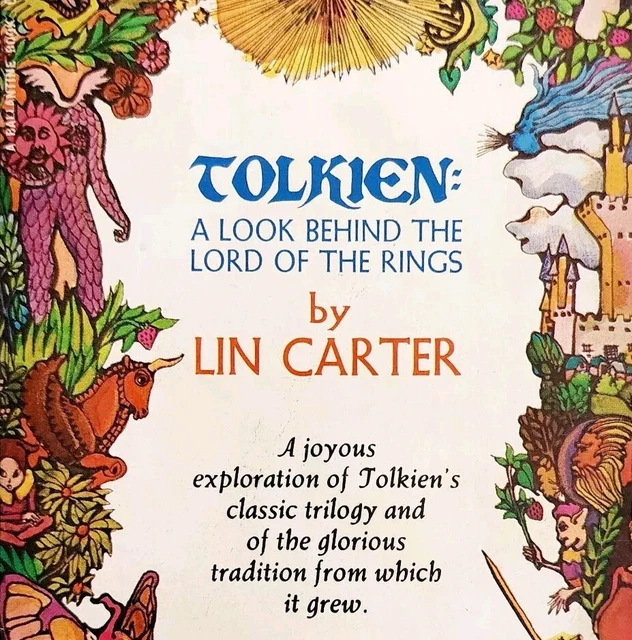 TOLKIEN A LOOK Behind Lord Of The Rings 1973 Fantasy Lin Carter Vintage ...