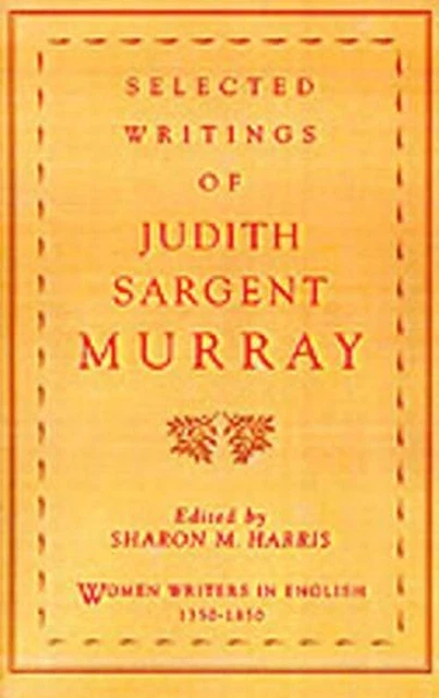 ÉCRITS SÉLECTIONNÉS DE Judith Sargent Murray par Judith Sargent Murray ...