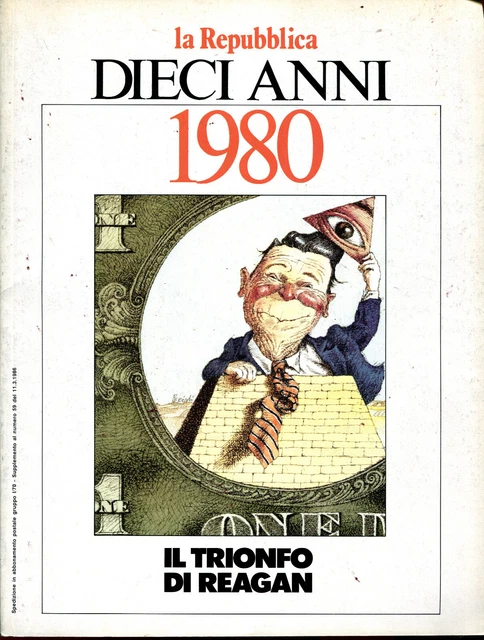 LA REPUBBLICA DIECI ANNI 1980-IL TRIONFO DI REAGAN EUR 1,00 - PicClick IT