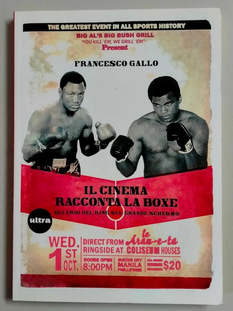 IL CINEMA RACCONTA la boxe. Gli eroi del ring sul grande schermo Libro ...