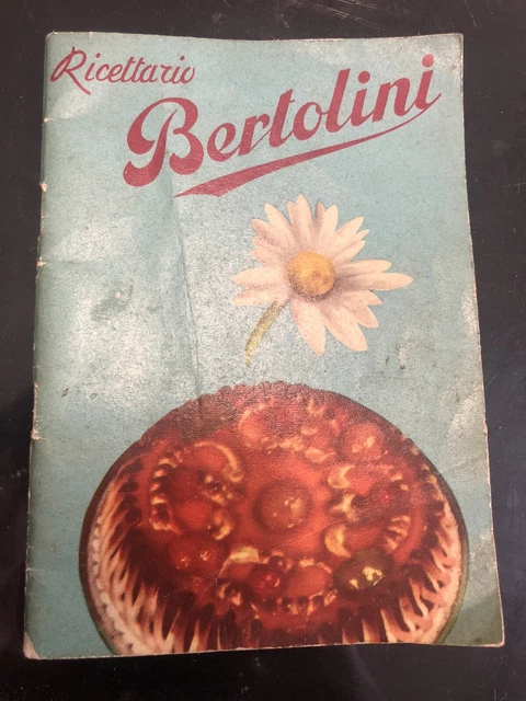 RICETTARIO COMPLETO LIEVITO BERTOLINI DEL 1958 con RICETTE DOLCI/SALATE EUR 9,99 - PicClick IT