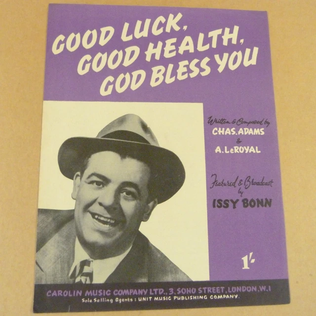 SONG SHEET GOOD LUCK GOOD HEALTH GOD BLESS YOU Issy Bonn 1950 £6.00 ...