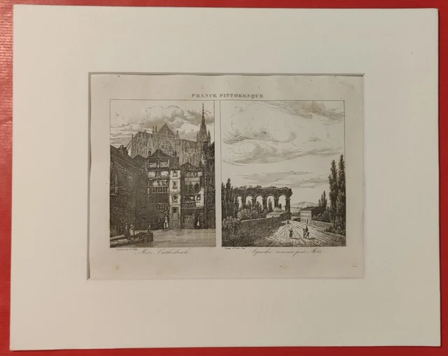 GRAVURE: XIXÉME 1835 Cathédrale de METZ et Aqueduc Romain près METZ ...