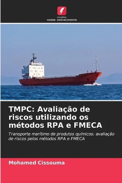 TMPC: AVALIA??O DE riscos utilizando os m?todos RPA e FMECA by Mohamed Cissouma EUR 94,65 ...