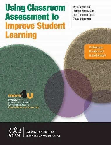 USING CLASSROOM ASSESSMENT TO IMPROVE STUDENT LEARNING: By Anne Collins ...