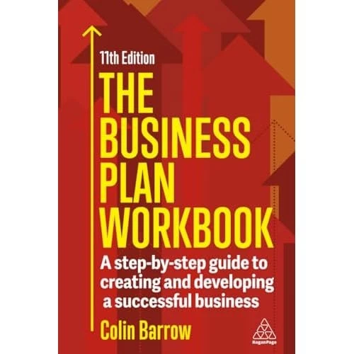BUSINESS PLAN WORKBOOK : a Step-By-Step Guide to Creati - NEW Colin ...