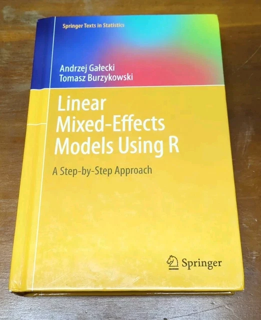 LINEAR MIXED-EFFECTS MODELS Using R: A Step-by-Step Approach by Andrzej ...