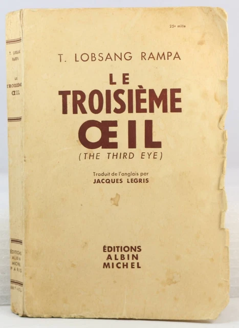 LE TROISIÈME ŒIL (roman) - T. Lobsang Rampa - 1957 - 1ère édition ...