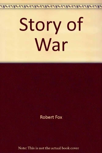 STORY OF WAR by Fox, Robert. Book The Fast Free Shipping EUR 11,22 ...
