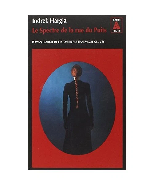 LE SPECTRE DE la rue du puits, Indrek Hargla EUR 10,37 - PicClick FR