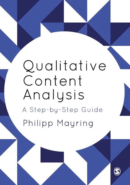 QUALITATIVE CONTENT ANALYSIS: A Step-by-Step Guide by Philipp Mayring ...