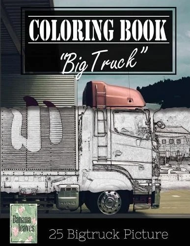 BANANA LEAVES JUMBO Truck Sketch Gray Scale Photo Adult Coloring Book ...