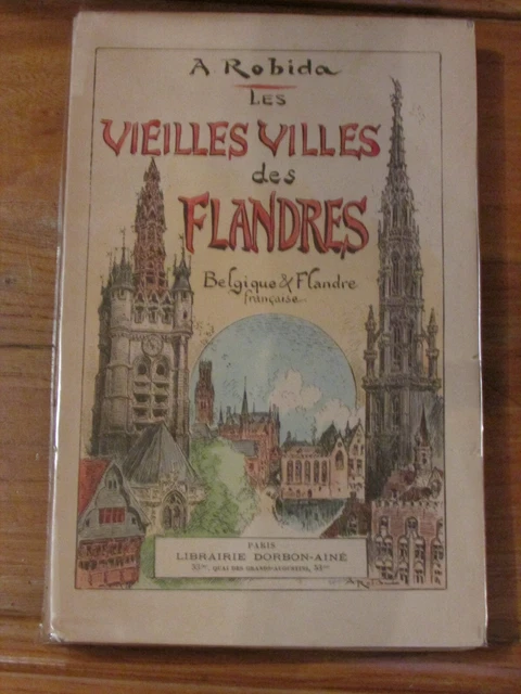 LES VIEILLES VILLES Des Flandres Robida EUR 45,00 - PicClick FR