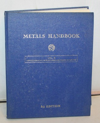 METALS HANDBOOK VOL. 8 Metalography Structures Phase Diagrams-8th ...