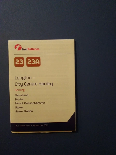 BUS TIMETABLE FIRST Potteries 23 23A Longton Hanley Stoke Station Sep ...