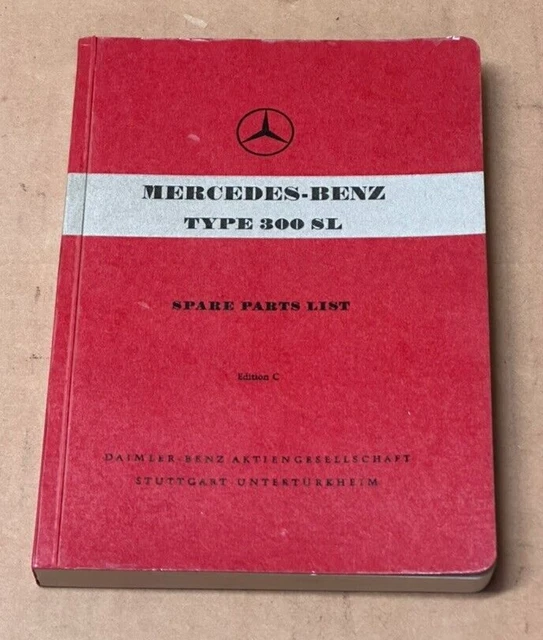 MERCEDES-BENZ 300 SL Gullwing Spare Parts List Catalog Edition C ...