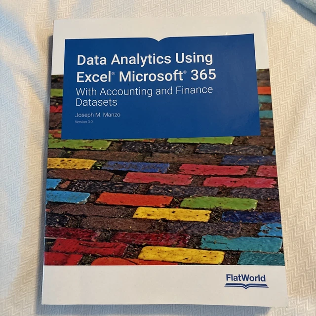 DATA ANALYTICS USING Excel Microsoft 365 With Accounting and Finance ...