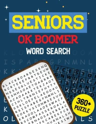 SENIORS OK BOOMER Word Search: 360+ Seniors Word Search Puzzle Book for ...