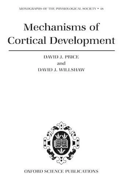 MECHANISMS OF CORTICAL Development by David Price (English) Hardcover ...