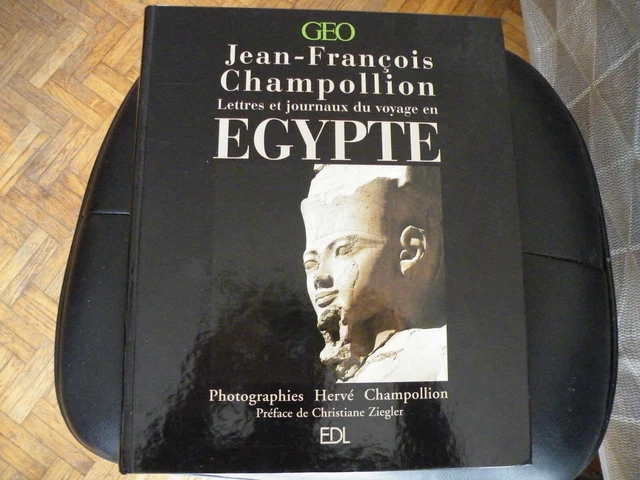 LIVRE JEAN-FRANÇOIS CHAMPOLLION : Lettres et journaux du voyage en ...