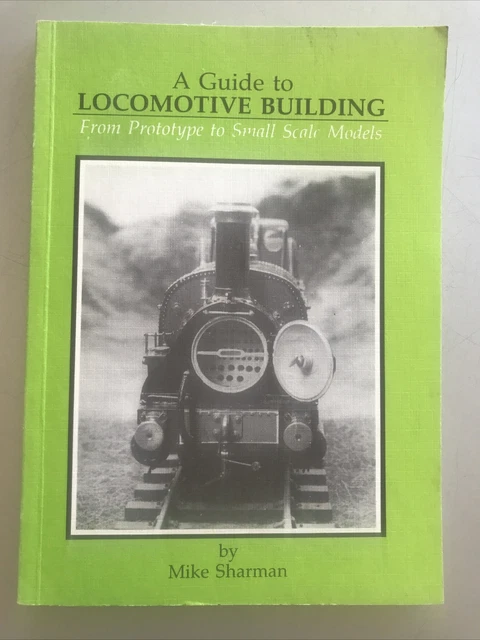 MODEL LOCOMOTIVE BUILDING, o gauge, 00 gauge.model Railway Engineering ...