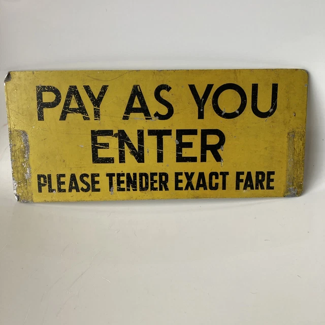PAY AS YOU Enter Vintage Bus Sign £52.71 - PicClick UK
