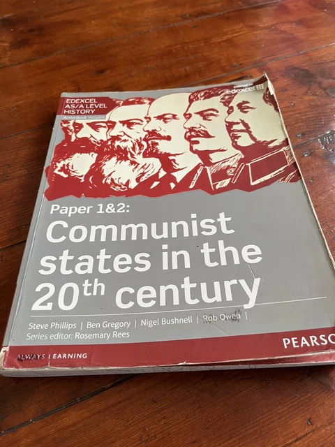 A LEVEL HISTORY Edexcel Textbook - EDEXCEL Paper 1 & 2 Communist states ...