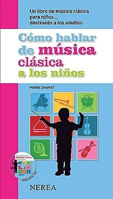 CÓMO HABLAR DE música clásica a los niños: un libro de música clásica para niño EUR 15,84 ...