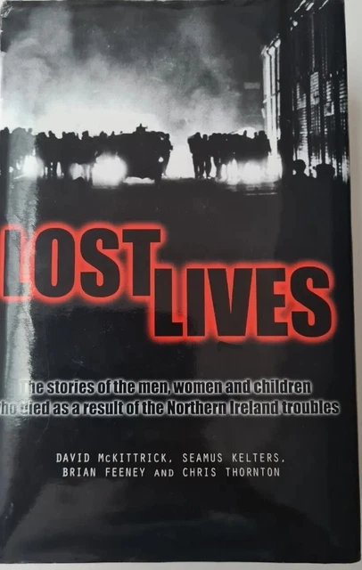 LOST LIVES NORTHERN Ireland Troubles Book Rare £799.99 - PicClick UK