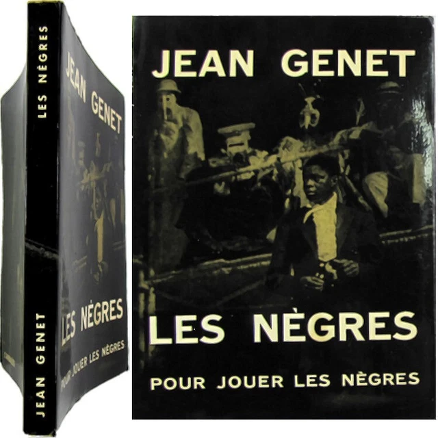 JEAN GENET 1967 Pour jouer les nègres photos Ernest Scheidegger ...