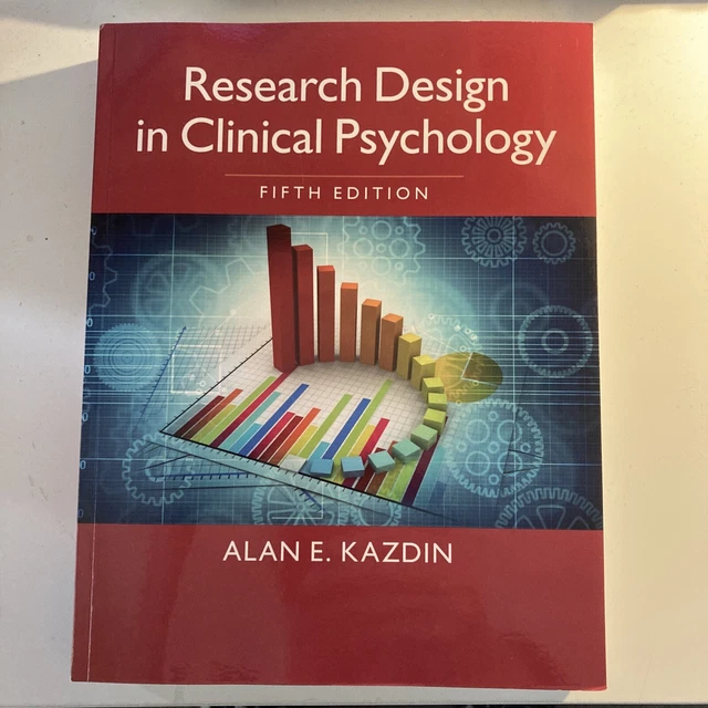RESEARCH DESIGN IN Clinical Psychology by Alan E. Kazdin (Paperback ...