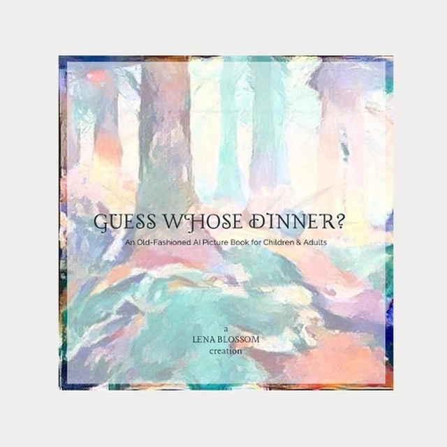 GUESS WHOSE DINNER?: An Old-Fashioned AI Picture Book for Children & Adults by L EUR 24,22 ...