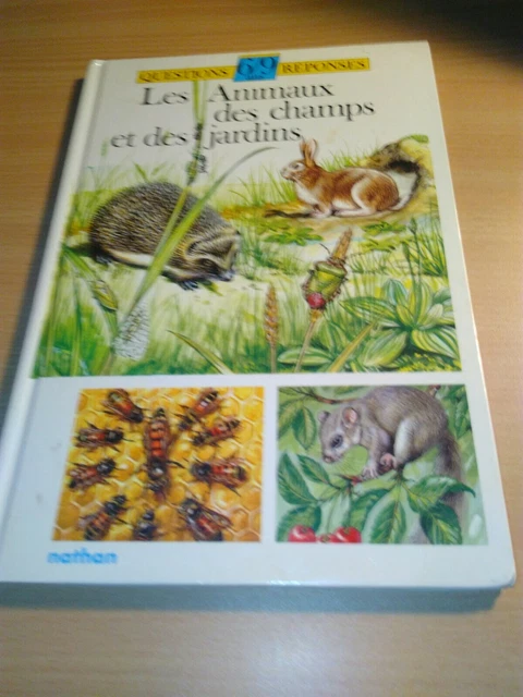 QUESTIONS RÉPONSES 6/9 ans LES ANIMAUX DES CHAMPSET DES JARDINS EUR 2 ...