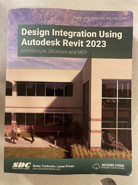 DESIGN INTEGRATION USING Autodesk Revit 2023: Architecture, Structure ...