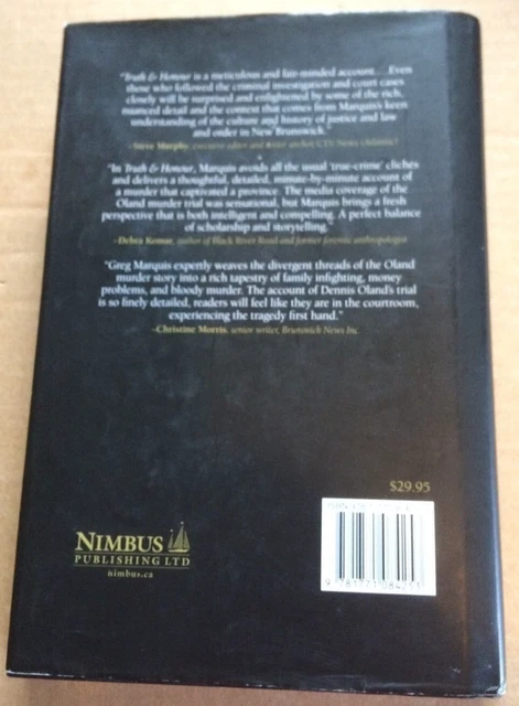 TRUTH & HONOUR The Death Of Richard Oland by Greg Marquis HC 2016 ...