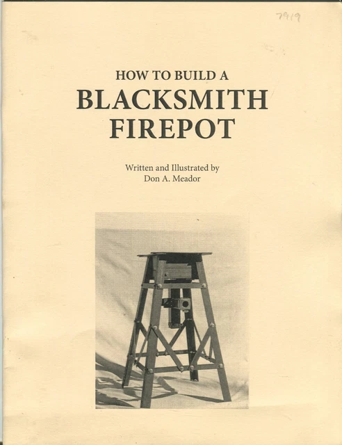 HOW TO BUILD a Blacksmith's Firepot by Don A. Meador £17.71 - PicClick UK