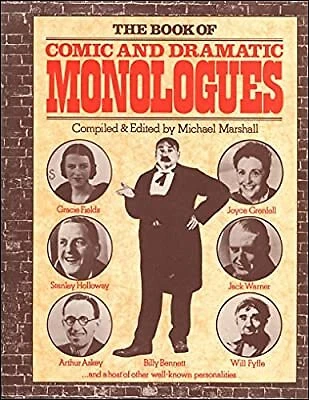 THE BOOK OF Comic and Dramatic Monologues, , Used; Good Book £6.37 ...