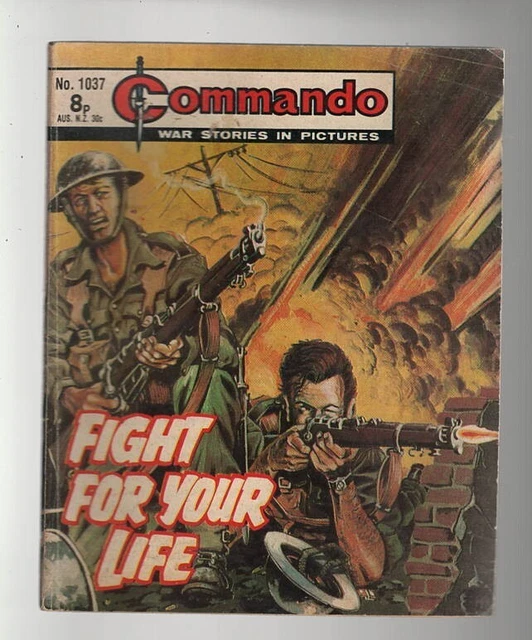 COMMANDO COMIC NO 1037 FIGHT FOR YOUR LIFE £2.99 - PicClick UK