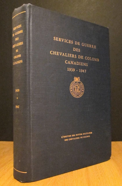 CANADIAN KNIGHTS OF Colomb War Services 1939-1947. $25.00 - PicClick CA
