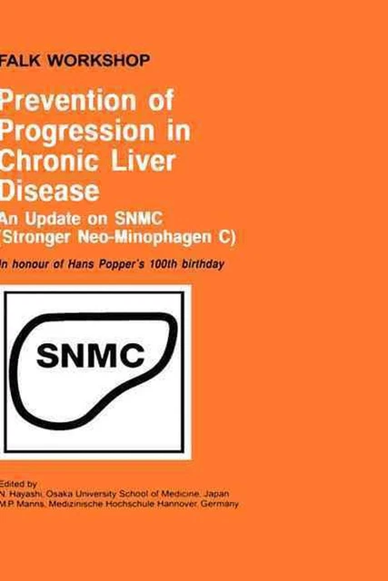 PREVENTION OF PROGRESSION in Chronic Liver Disease: An Update on SNMC ...