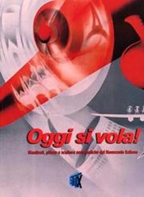 OGGI SI VOLA! ALENIA AERONAUTICA Scudiero, Cirulli, Alegi 2004 EUR 38 ...