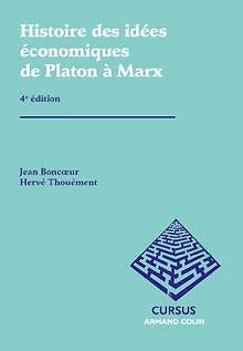 HISTOIRE DES IDÉES économiques: De Platon à Marx de B... | Livre | état ...