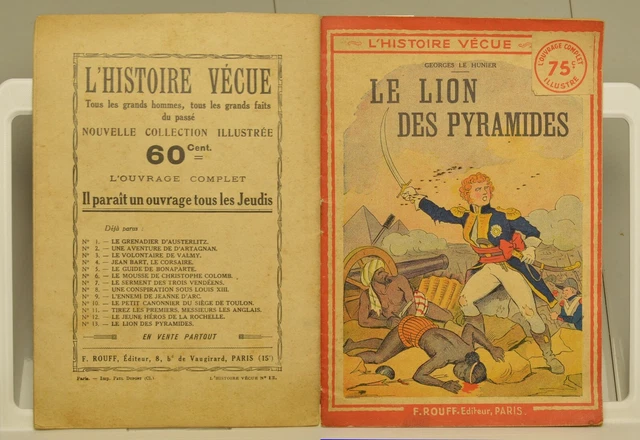 LE LION DES PYRAMIDES Série: L'histoire vécue de GEORGES LE HUNIER ...