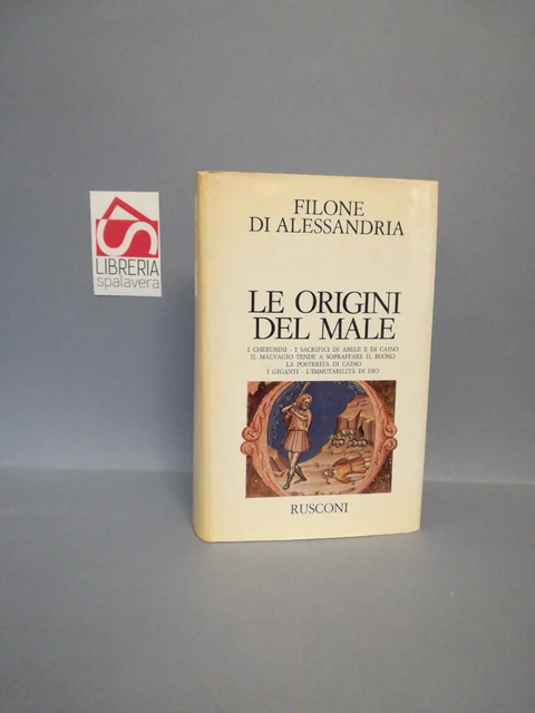 LE ORIGINI DEL male - Philo: Alexandrinus - Rusconi, 1984 EUR 30,00 ...