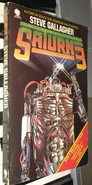 SATURN 3 BY Steve Gallagher. Sphere Books. 1980. Tie-in £10.77 ...