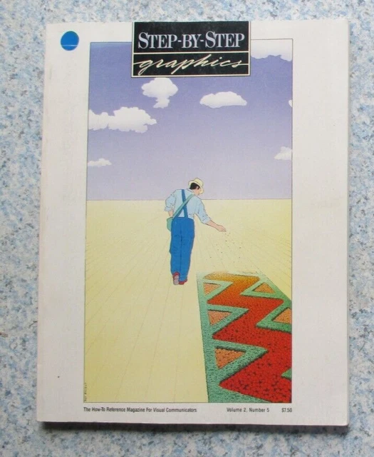 STEP BY STEP Graphics Magazine Vol 2 No 5 Sep Oct 1986 The Art of the ...