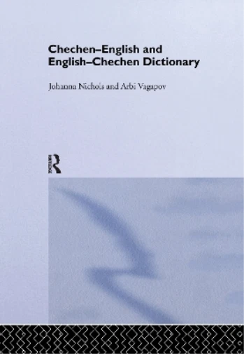 JOHANNA NICHOLS RONALD L. Sprouse A Chechen-English and English-Chechen ...