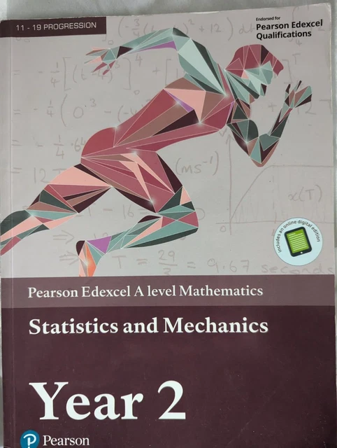 PEARSON EDEXCEL A Level Mathematics - Statistics and Mechanics Year 2 ...